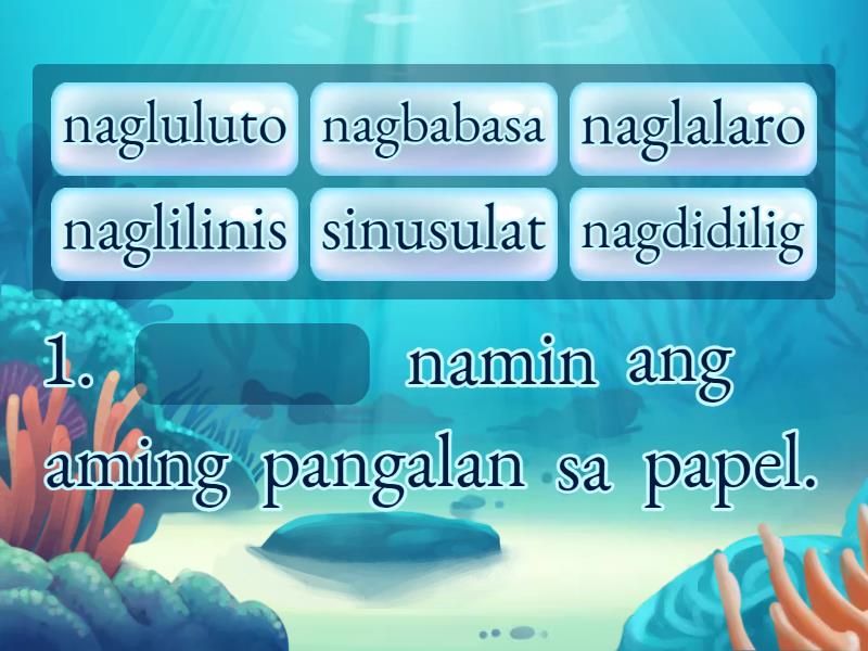 Gamitin ang wastong salitang kilos o pandiwa sa bawat pangungusap ...