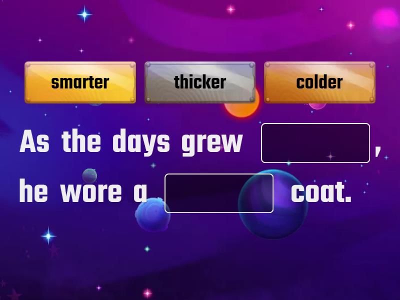 Suffix -er (more than) Sentences - Complete the sentence