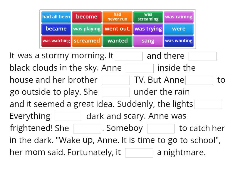 ACPB-I01-NARRATIVE TENSES: A STORY - Completa la oración