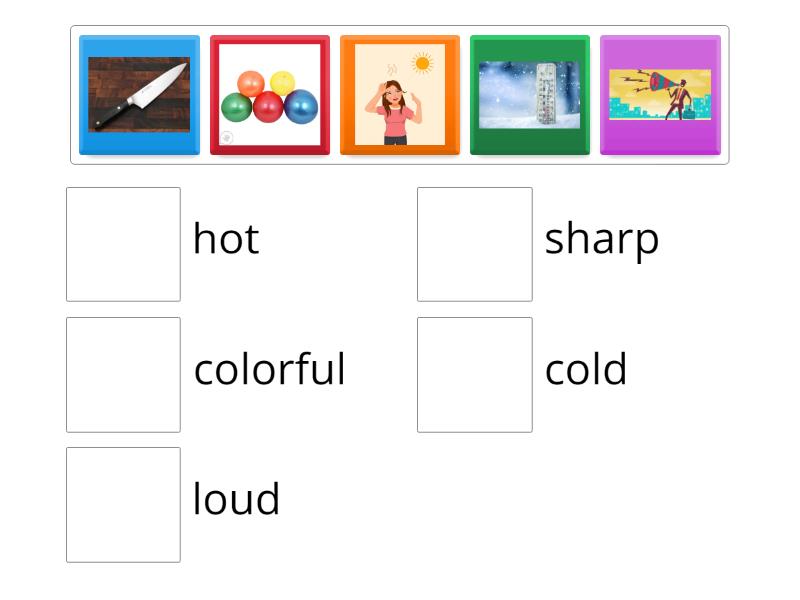 Match the adjectives to the pictures they describe. - Match up