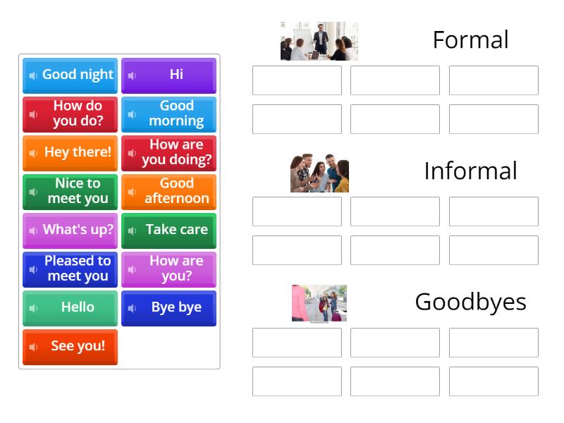 Greetings and goodbyes - Group sort
