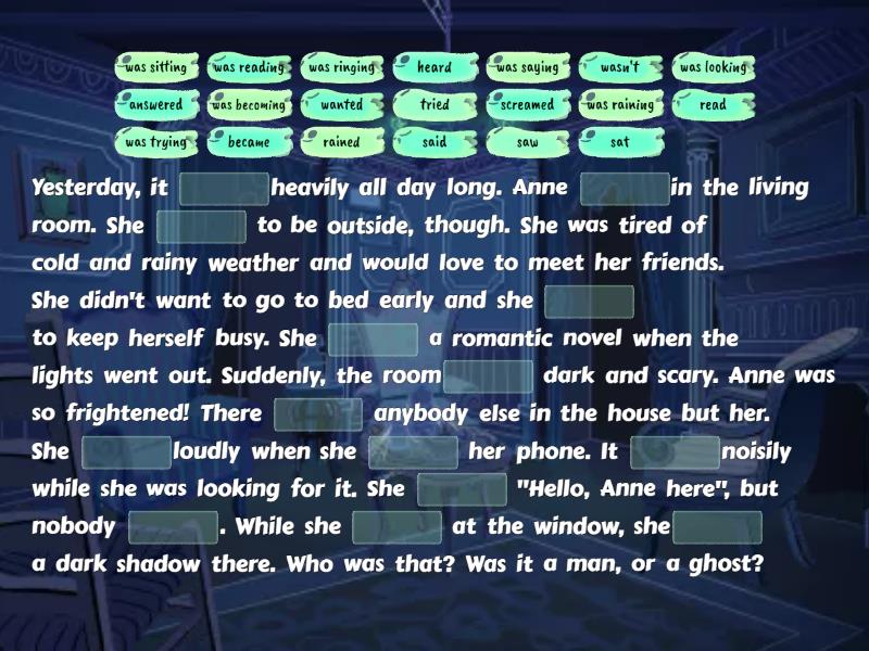 Past Simple vs Past Continuous - scary story - Missing word