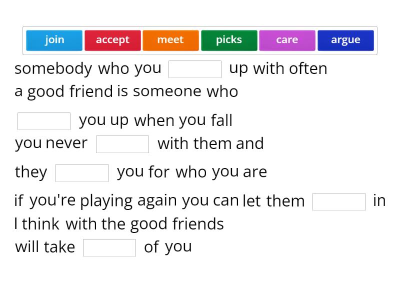 what makes a good friend - Complete the sentence