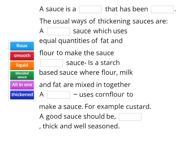 Starch based sauces - Complete the sentence