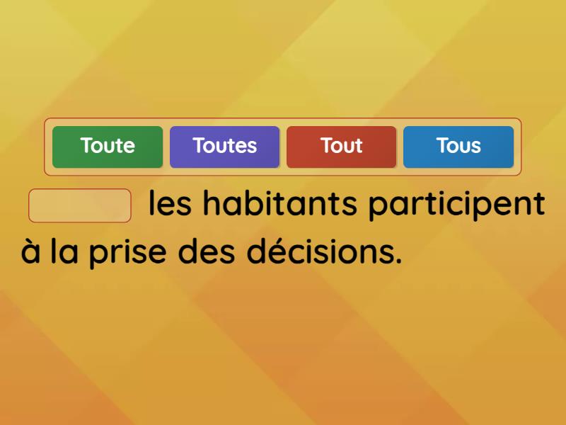 B1.5. Pronoms et adjectifs indéfinis - tous, tout, toutes, toute ...