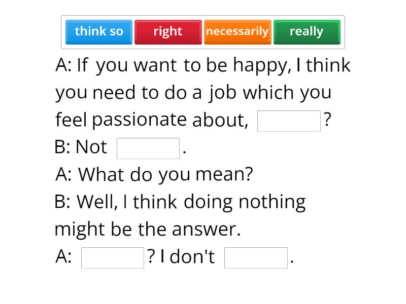 Agreement / Disagreement (SO+ upp 6.3 SB) - Complete the sentence