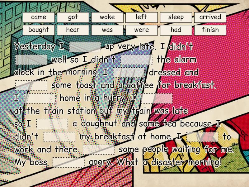 Past simple - short story 1 - Complete the sentence