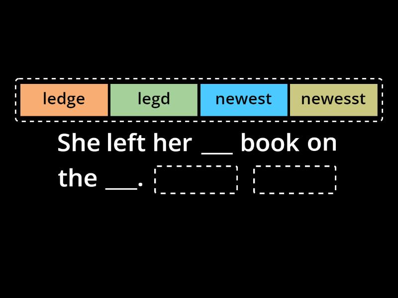 Spelling_first grade_lesson 9 and 10_2 - Completa la oración