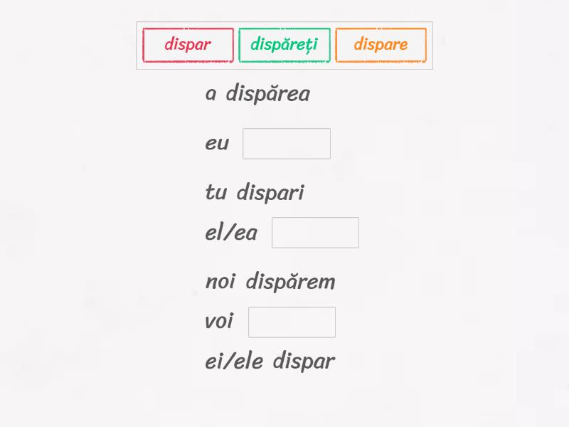 Verbele -e,-ea - Complete the sentence