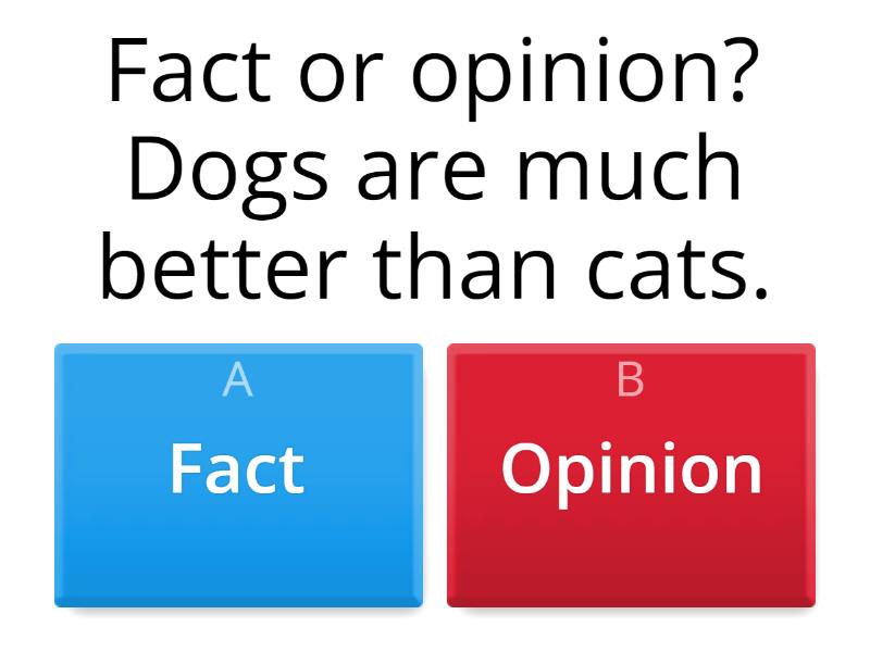 Fact Vs. Opinion Quiz - Cuestionario