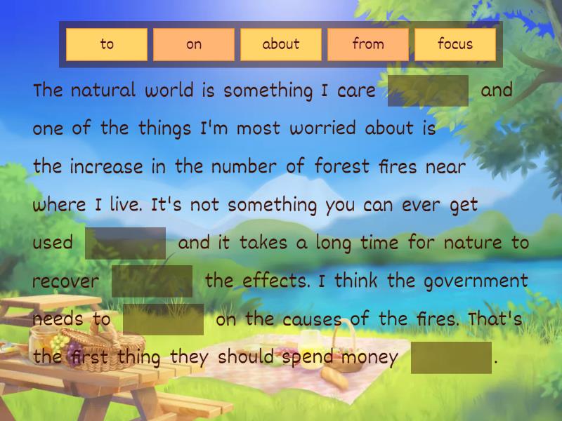 Environment. Prepositions. - Complete the sentence