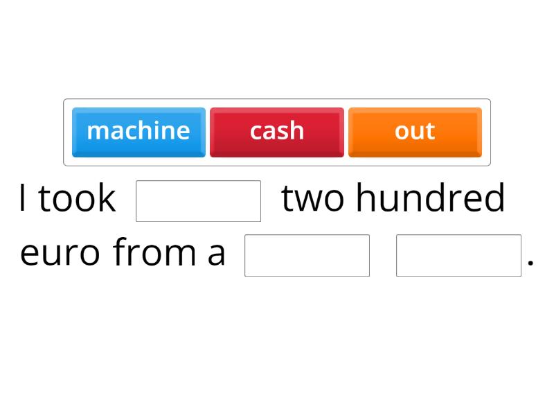 Intermediate English file money - Complete the sentence