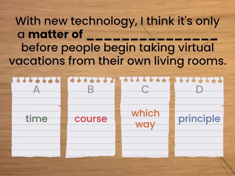 Unit 5B | Word focus Matter - Quiz