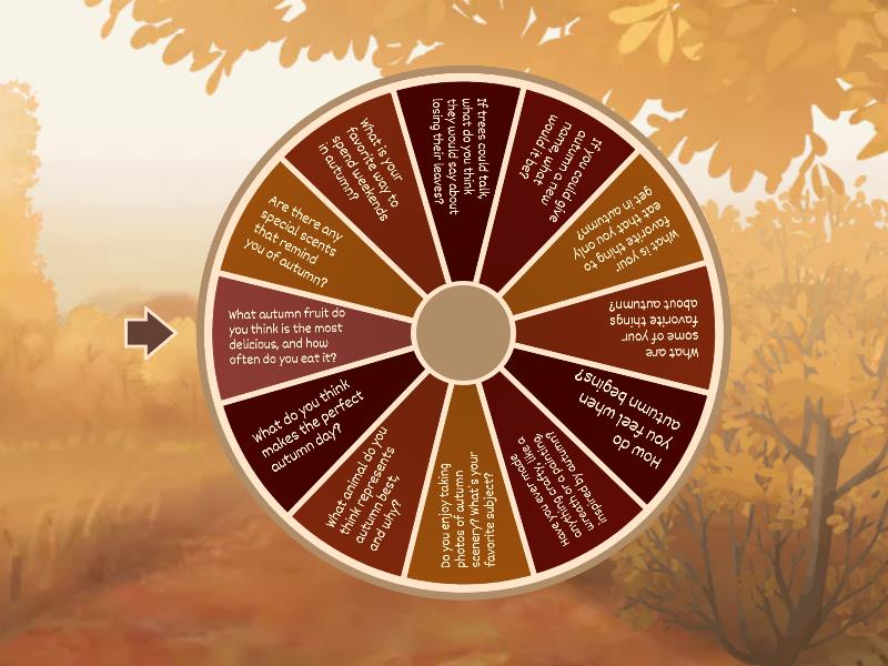 Autumn questions - Spin the wheel
