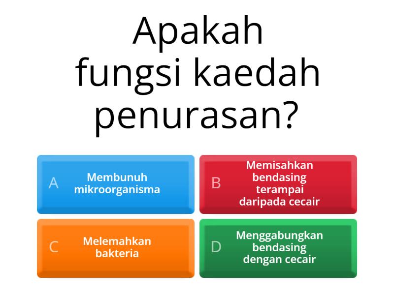Kaedah pembersihan air - Quiz
