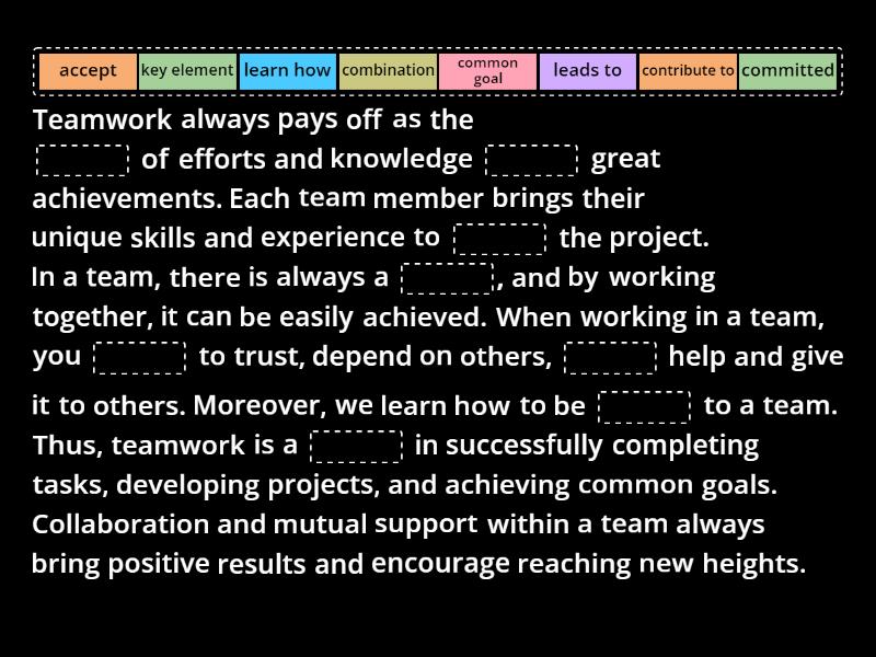 Teamwork always pays off - Complete the sentence