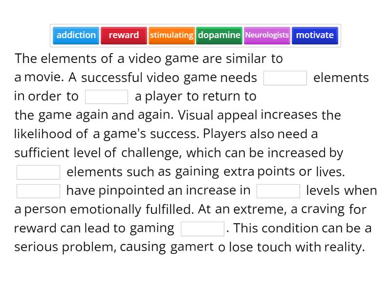 video gaming - Complete the sentence