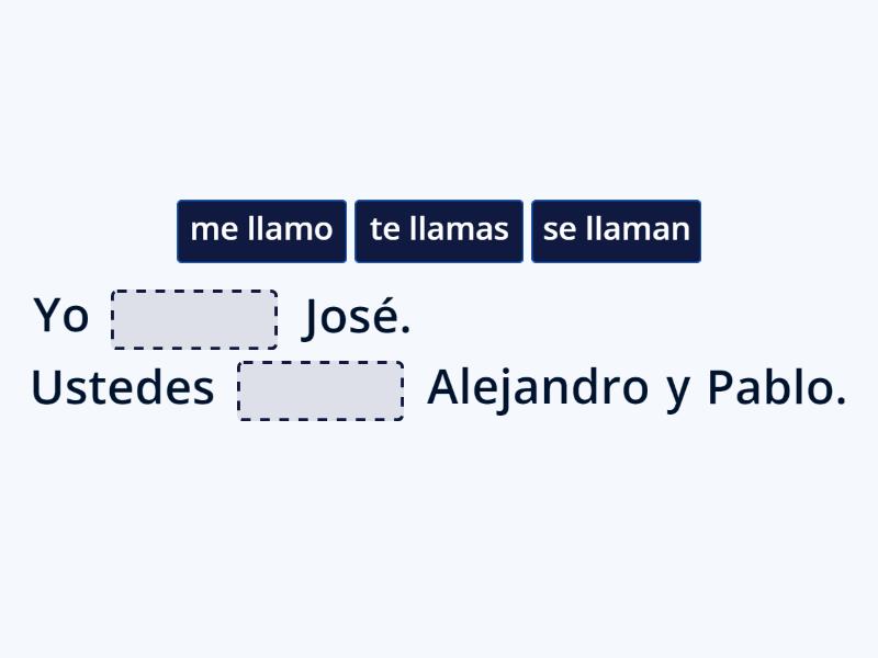 Llamarse NEEM1 - Complete the sentence