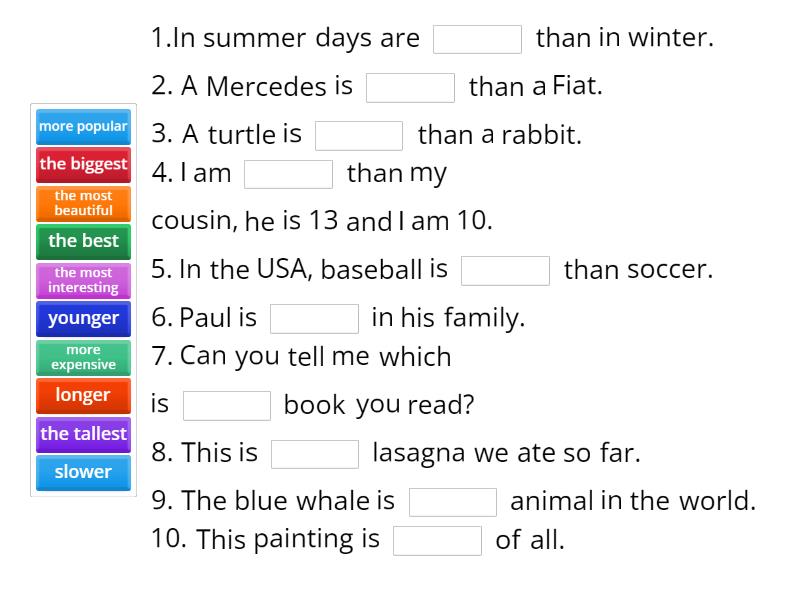 Comparatives and superlatives - missing word - Complete the sentence
