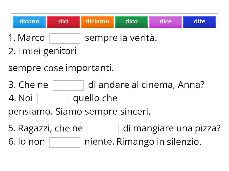 Il verbo dire al presente. - Complete the sentence