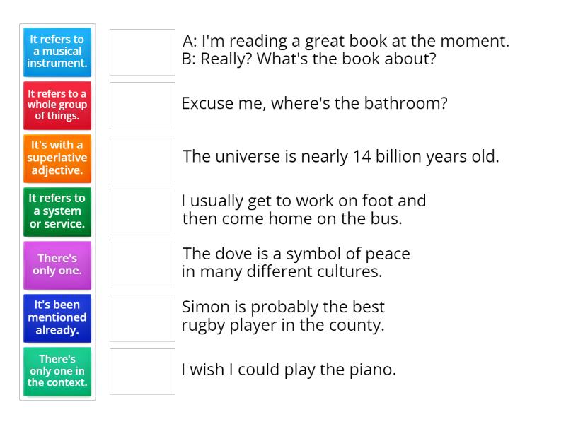 Article 'the': Match the examples with the explanations. - Match up