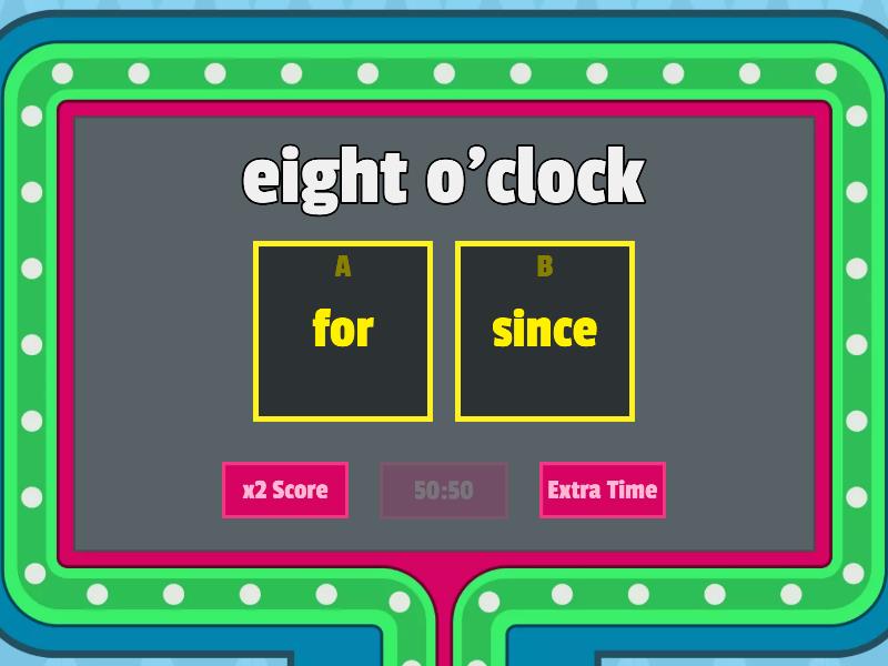 Present Perfect Tense : FOR or SINCE - Gameshow quiz