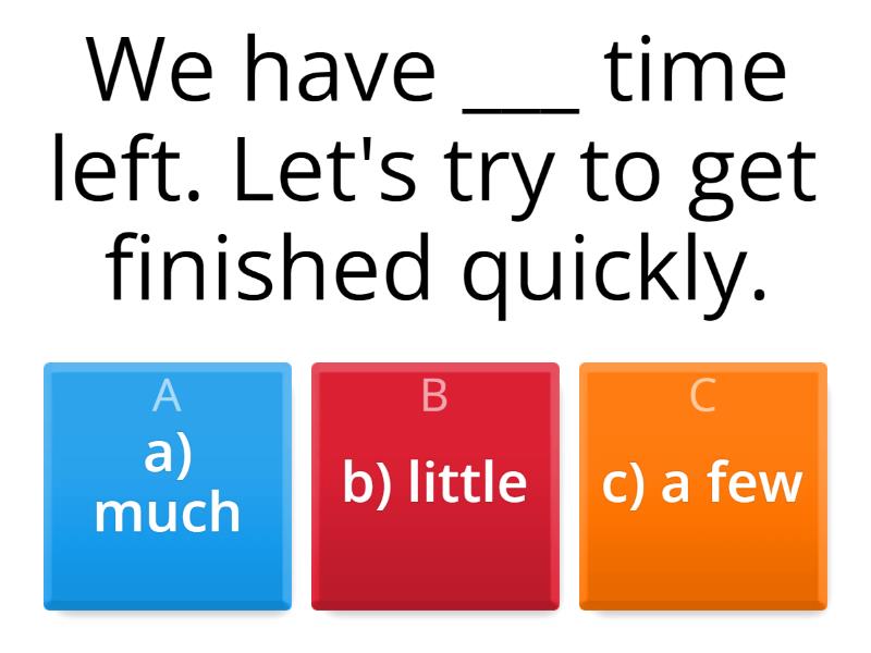 B1 Outcomes: unit 10 - grammar - quantifiers #1 - Quiz