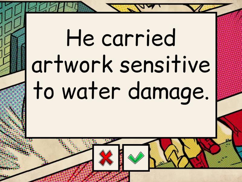 I carried artwork sensitive to water damage. to carry artwork sensitive ...