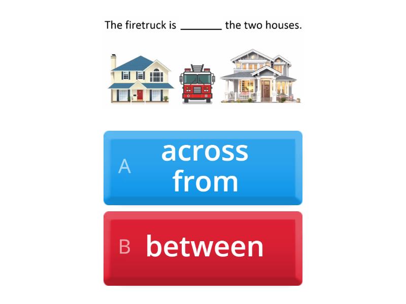 Prepositions: across from - between - Cuestionario