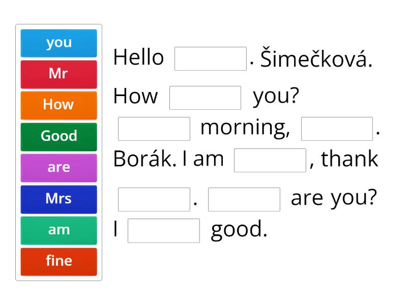 Greetings sentences - Complete the sentence