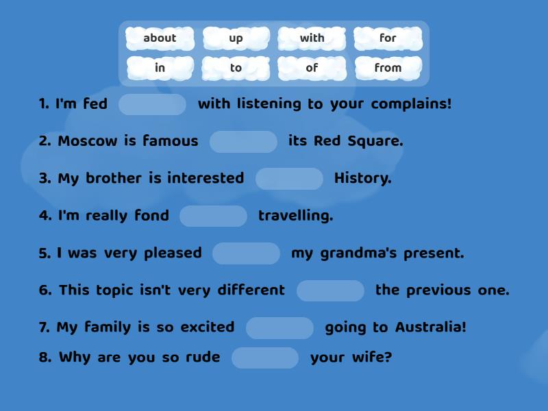 f Prepositions after adjectives - Complete the sentence