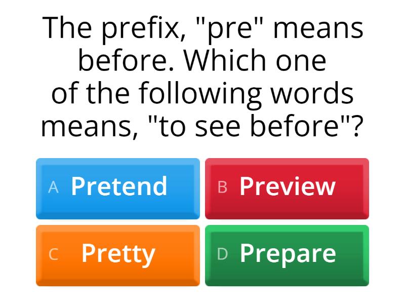 Prefixes and Suffixes - Quiz