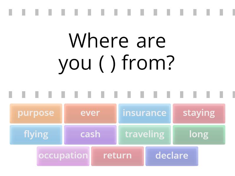 Customs questions at the airport - Find the match