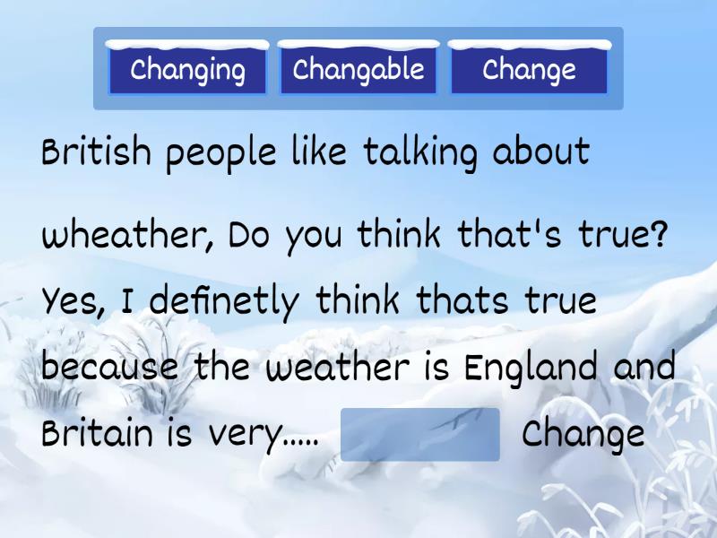 British weather - Complete the sentence