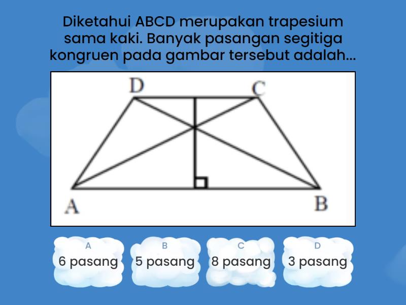 QUIZ KOSEGI (Kekongruenan Pada Segitiga dan Segi Banyak) - Cuestionario