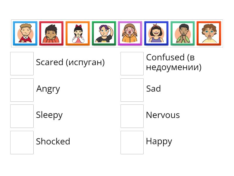 1 Match the picture to the correct feeling or emotion. - Match up
