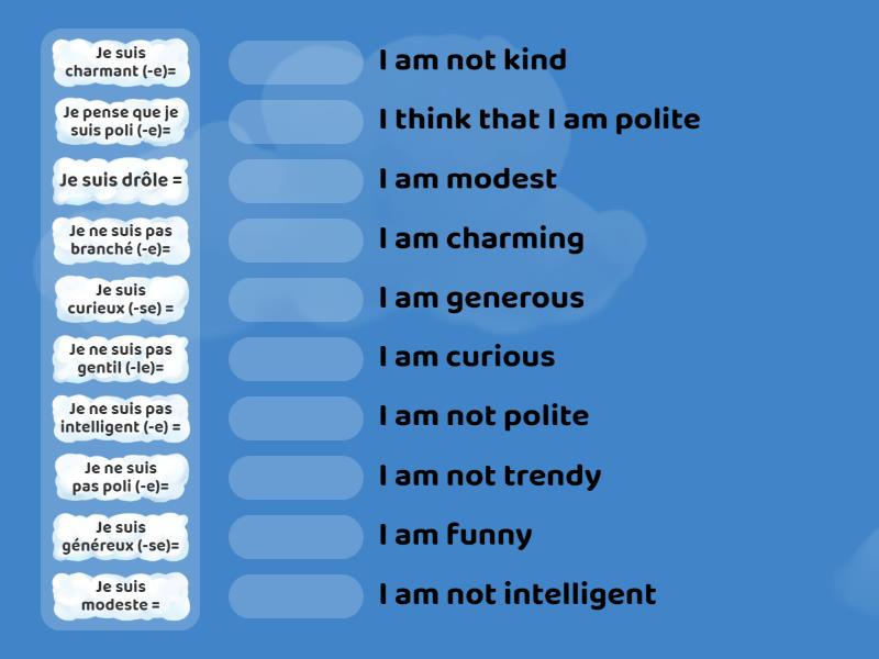 - First list of adjectives describing one's charcater (je suis... / je ...