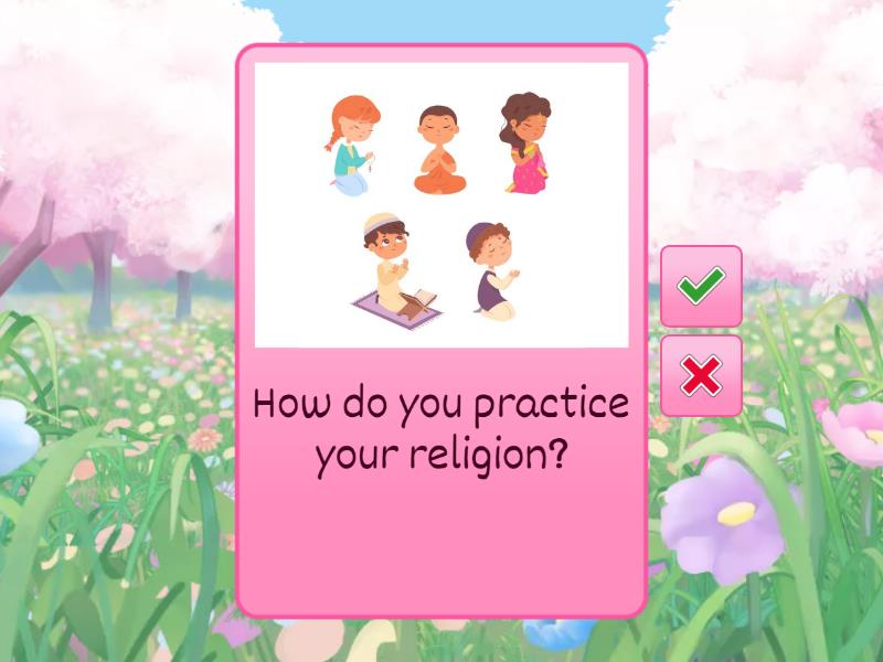 How do you practice your religion? (4) - Flash cards