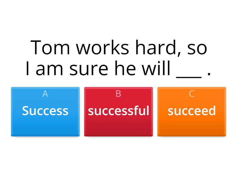 Success successful succeed (Focus 1) - Quiz