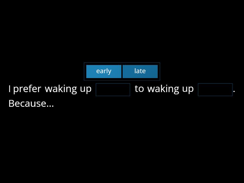 Which do you prefer? Why? (1) - Complete the sentence