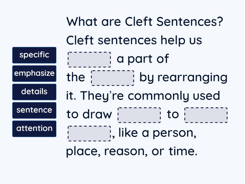 Cleft Sentences: Rules and Examples - Completar la frase