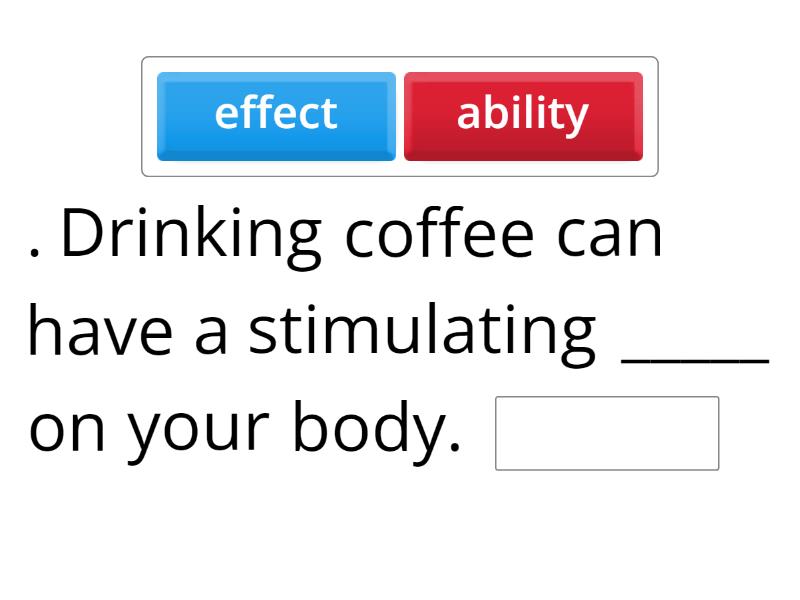 Caffeine and Coffee Practice - Complete the sentence