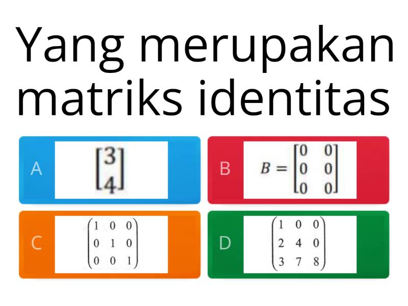 Jenis-jenis matriks - Quiz