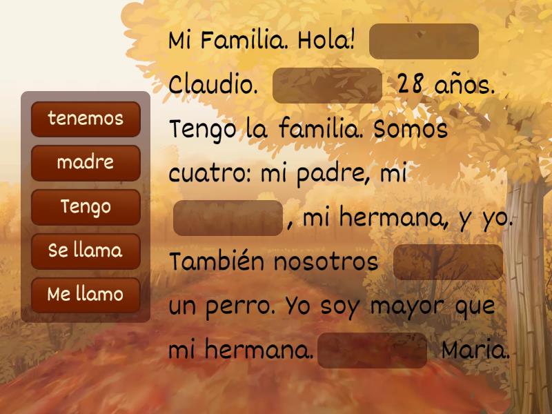 Mi familia - Complete the sentence