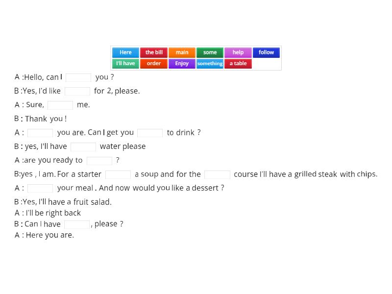 At the restaurant complete the dialogue - Complete the sentence