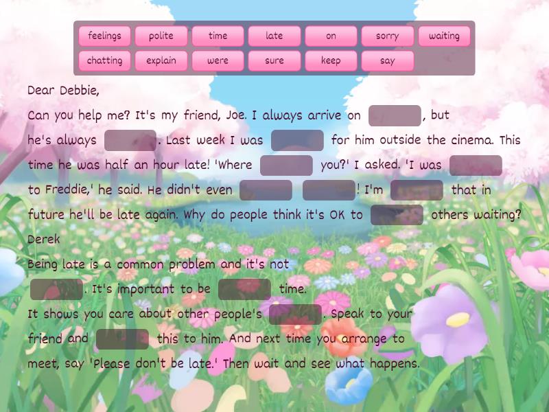 text being late - Complete the sentence