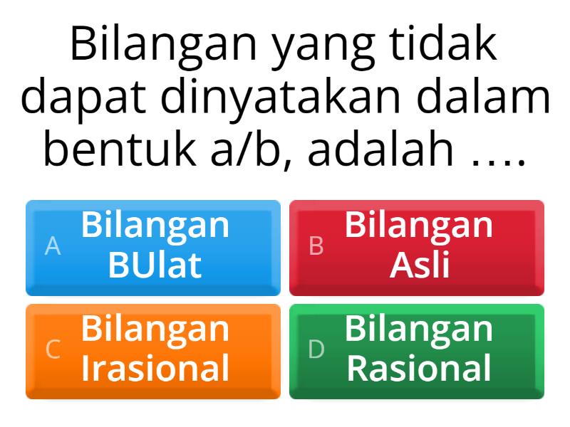ASESMEN FORMATIF BILANGAN RASIONAL DAN IRASIONAL - Quiz