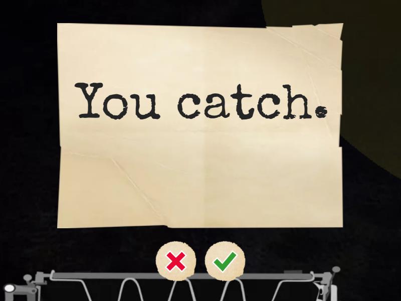 I catch. - Flash cards
