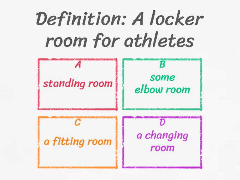 Expressions with the word "room" - Quiz