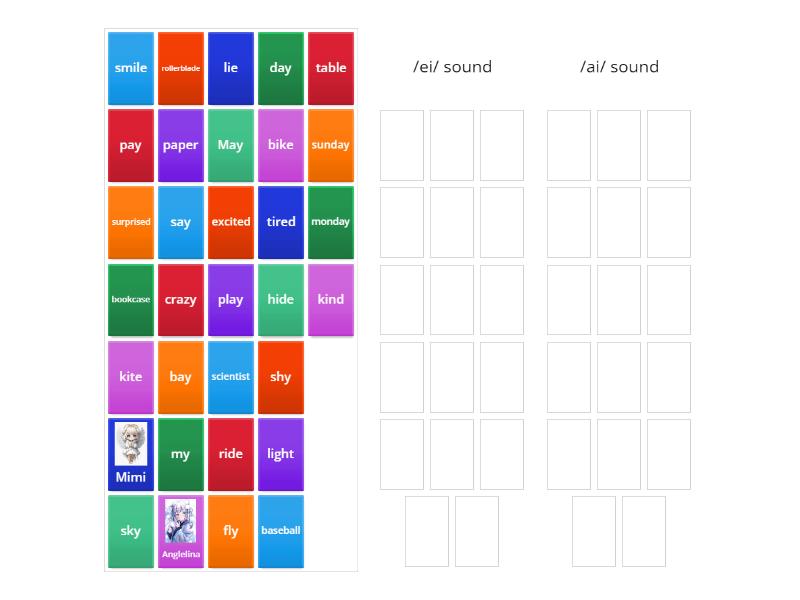 Unit 3 - /ei/ sound - Unit 7 - /ai/ sound - Group sort